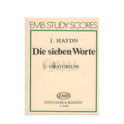 海顿 七字箴言 清唱剧 研习小总谱 非演奏用谱 布达佩斯原版进口乐谱书 Haydn Joseph Die Sieben Worte Oratorium Z40002
