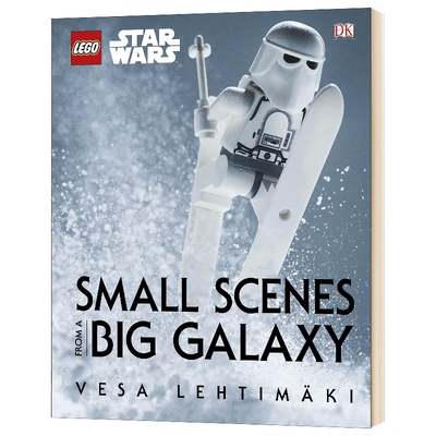 镜头下的乐高星球大战 英文原版 精装 LEGO Star Wars Small Scenes from A Big Galaxy 英文版进口原版英语书籍