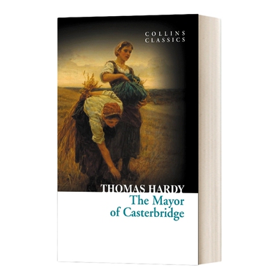 英文原版 The Mayor Of Casterbridge 卡斯特桥市长 Collins Classics 柯林斯经典系列 英文版 进口英语原版书籍