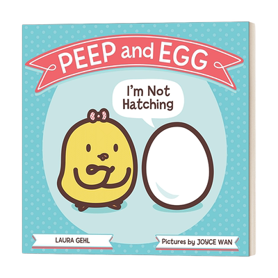 英文原版 Peep and Egg: I'm Not Hatching 窥视和鸡蛋 我没有孵化 纸板书 英文版 进口英语原版书籍
