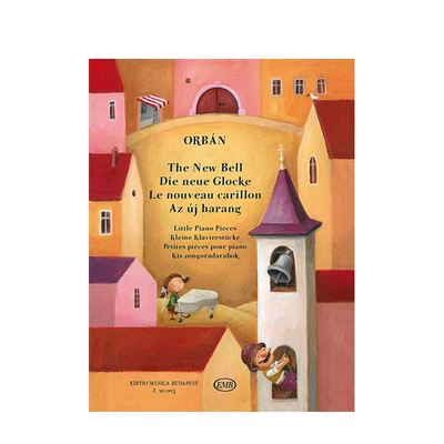 乔吉奥尔班 新铃铛 钢琴独奏 布达佩斯 原版进口乐谱书 Orban Gyorgy The New Bell Little Piano Pieces Z20003