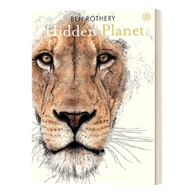 英文原版 隐藏的星球 Ben Rothery 博物插画家 Hidden Planet: An Illustrator's Love Letter to Planet Earth 进口英语原版书籍