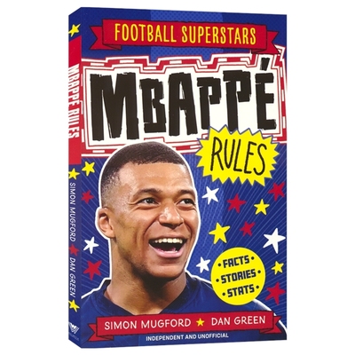 Football Superstars Mbappe Rules 足球超级巨星 凯里安·姆巴佩 人物传记 小学生课外读物 英文原版进口图书