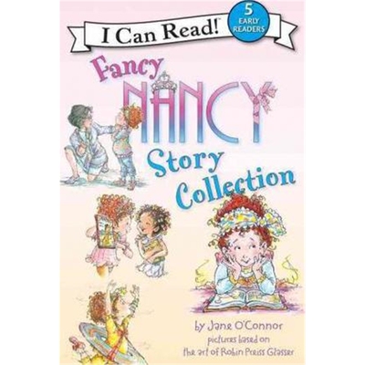 英文原版 漂亮的南希故事合集 Fancy Nancy Story Collection: Five Fantastic Tales（I can read）5个故事  单本 儿童读物