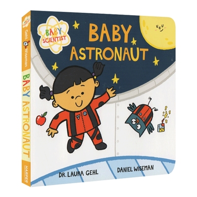 英文原版 Baby Scientist Baby Astronaut 儿童科学家纸板书 小小宇航员 宇宙太空航空科普绘本 英文版