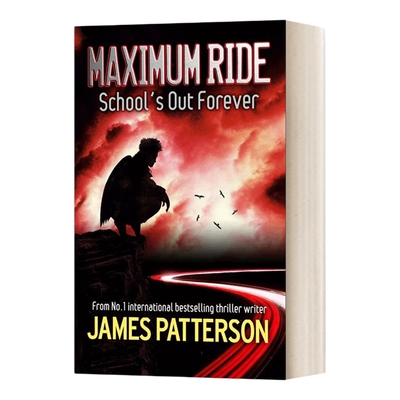 英文原版 Maximum Ride School's Out Forever 极速飞行2 英文版 进口英语原版书籍 英语小说