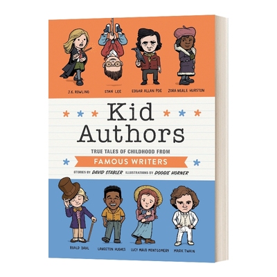 英文原版Kid Authors小小作家 传奇作家小时候的真实故事 杜奇•霍纳 儿童精装科普百科 JK罗琳 罗尔德达尔 马克吐温 进口英语书籍