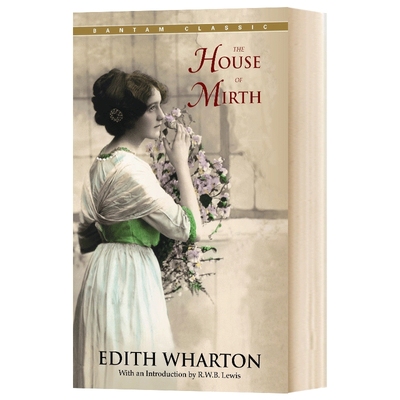 The House Of Mirth 欢乐之家 英文原版