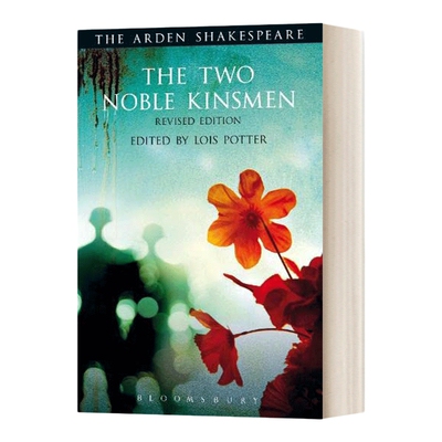 英文原版 The Two Noble Kinsmen 阿登版莎士比亚 两贵亲 两个贵族亲戚 英文版 进口英语原版书籍