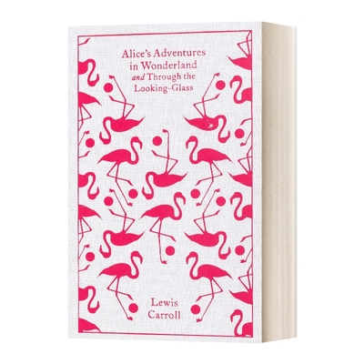 英文原版 Alice's Adventures in Wonderland and Through the Looking Glass 爱丽丝梦游仙境&爱丽梦中奇遇 布纹经典 英文版
