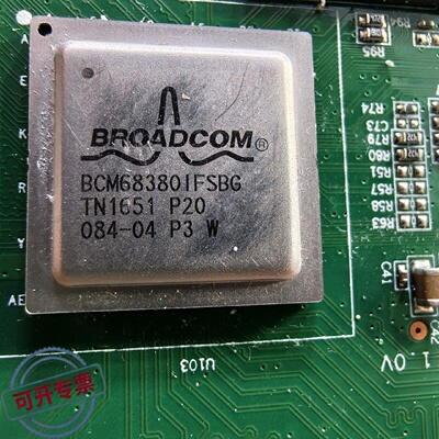 议 价BCM68380IFSBG板芯片有288颗低价出售便宜卖工业自动可 维修