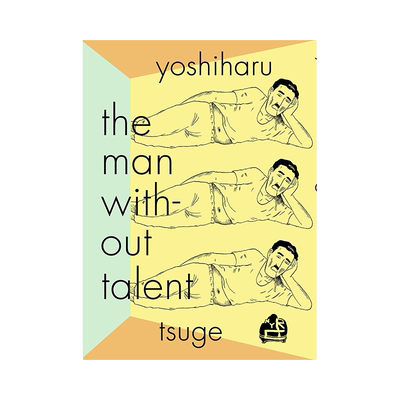 【现货】【柘植义春】没有天赋的男人英文漫画进口原版图书The Man Without TalentYoshiharu Tsuge New York Review Books
