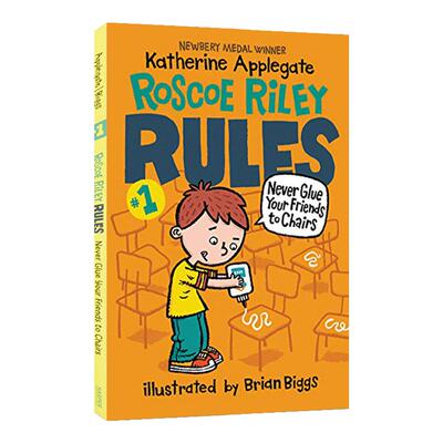 罗斯科莱利规则1 英文原版 Roscoe Riley Rules1 Never Glue Your Friends to Chairs 永远不要把你的朋友粘在椅子上 英文版进口书