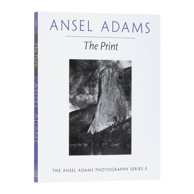 英文原版 Ansel Adams The Print 安塞尔亚当斯 冲印 黑白摄影大师摄影集 英文版 进口英语原版书籍