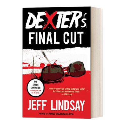英文原版 Dexter's Final Cut Dexter Morgan 嗜血法医7 Jeff Lindsay杰夫·林赛 Dexter  Book 7 英文版 进口英语原版书籍