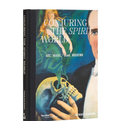 【预售】召唤灵界：艺术、魔法和媒介 Conjuring the Spirit World: Art  Magic  and Mediums 原版英文艺术画册画集 正版进口书