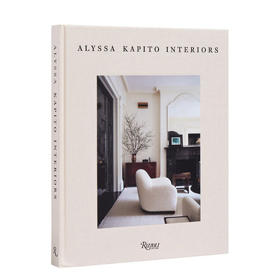 【预售】纽约设计师Alyssa Kapito：室内作品 Alyssa Kapito : Interiors 原版英文室内设计装饰 正版进口书