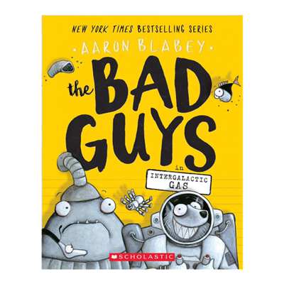 【正版书籍】我是大坏蛋 5 The Bad Guys Episode 5: Intergalactic Gas儿童趣味漫画章节书英文原版