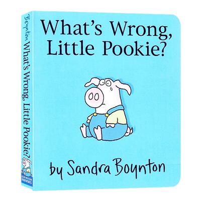 怎么了小菩基 英文原版 What's Wrong, Little Pookie? 幼儿启蒙纸板图画书 Sandra Boynton 英语认知图画故事书纸板书亲子共读