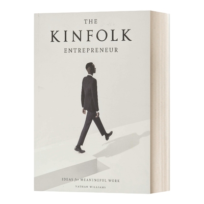 英文原版 The Kinfolk Entrepreneur KINFOLK四季杂志 精装 企业家特辑 创业家特辑 美国畅销杂志 英文版 进口英语原版书籍