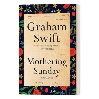 Mothering Sunday: A Romance (Vintage International) 母亲节幽会 Graham Swift