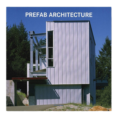现货原版【当代建筑室内】Prefab Architecture 预制房建筑 简易装配式建筑设计解析 临时 展览 装置 建筑设计