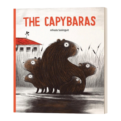 英文原版 The Capybaras 水豚的故事 儿童精装绘本 故事图画书 英文版 进口英语原版书籍