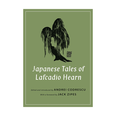 英文原版 小泉八云 怪异的现代童话系列 Japanese Tales of Lafcadio Hearn 日本童话