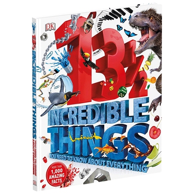 你需要了解的事 英文原版 131/2 Incredible Things You Need to Know About Everything 全彩精装 DK少儿科普启蒙 英文版英语书