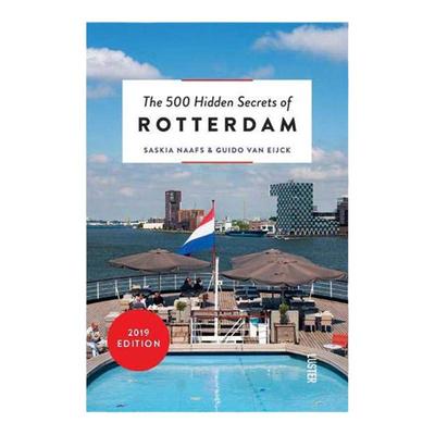 【500个鲜为人知的……旅游指南】/上海菲菲/The 500 Hidden Secrets of Rotterdam,【旅行指南】鹿特丹：500个隐藏的秘密