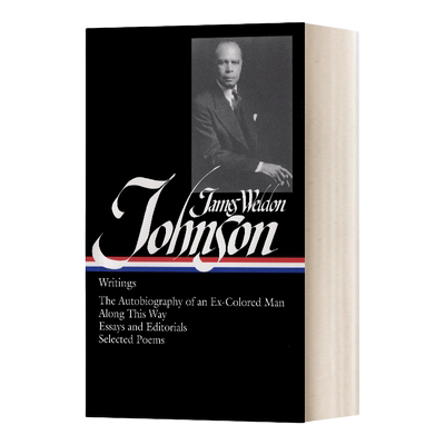 英文原版 精装小说 James Weldon Johnson Writings LOA #145 詹姆斯·韦尔登·约翰逊 作品集 精装 英文版 进口英语原版书籍