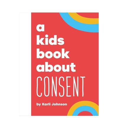【现货】【给孩子的书】同意 【A Kids Book About】Consent 原版英文青少年读物 DK Children