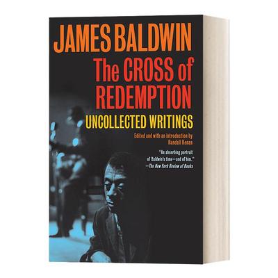 The Cross of Redemption: Uncollected Writings (Vintage International) 救赎的十字架 James Baldwin