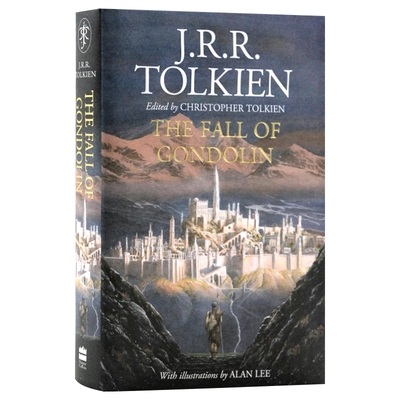 贡多林的沦陷 英文原版小说 The Fall of Gondolin 霍比特人 魔戒 指环王 托尔金奇幻小说书 Tolkien 精装 英文版进口原版英语书籍