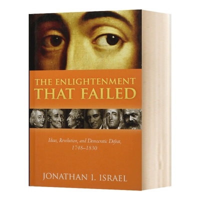 英文原版 精装 The Enlightenment that Failed 失败了的启蒙 观念 革命与民主的挫败 1748-1830 英文版 进口英语书籍