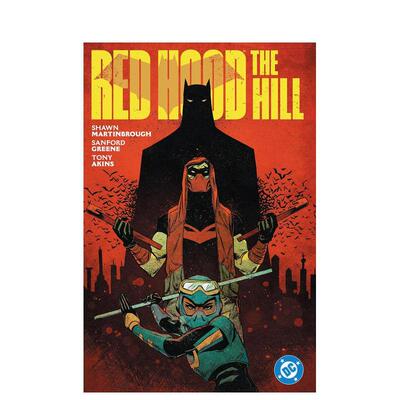 【现货】【DC Comics】红头罩山丘英文漫画进口原版书Red Hood: The Hill平装14岁以上Shawn Martinbrough  Sanford Greene