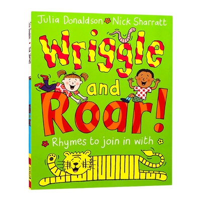 英文原版绘本 Wriggle and Roar 蠕动和咆哮 朱莉娅 唐纳森图画故事书 英文版 进口英语原版书籍儿童全英语书