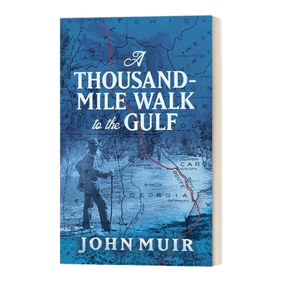 英文原版 A Thousand-Mile Walk to the Gulf 墨西哥湾千里徒步行 散文 自然文学作家约翰·缪尔 英文版 进口英语原版书籍