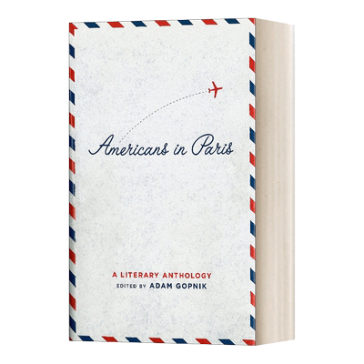 英文原版 Americans in Paris a Literary Anthology: a LOA Special Publication 美国人在巴黎:文学选集 精装 进口英语原版书籍