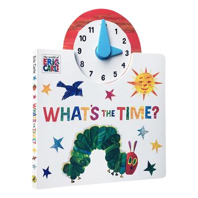 The World of Eric Carle What's the Time? 纸板时钟操作书 时间认知学习 艾瑞卡尔爷爷好饥饿的毛毛虫Very Hungry Caterpil