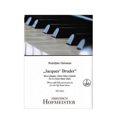 鲁道夫 海曼 兄弟雅克 钢琴独奏 霍夫曼斯特原版乐谱书 Rodolphe Haimann Jacques Bruder Piano FH3553