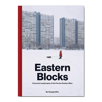 Eastern Blocks 东方街区:前东欧集团混凝土景观 Zupagrafika东德前苏联建筑 英文城市建筑摄影集原版进口艺术画册书籍可单拍
