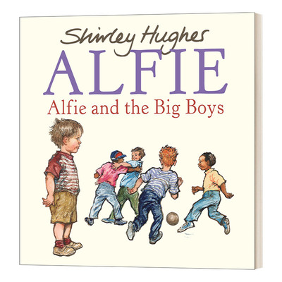 英文原版绘本 Alfie and the Big Boys 艾尔菲和大孩子 雪莉·休斯绘本 Shirley Hughes 英文版 进口英语原版书籍