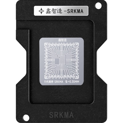 鑫智造11代南桥直接加热SRKMA钢网SRKM5 SRKM6 SRKM2 SRKM3植锡网