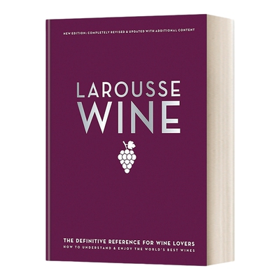英文原版 Larousse Wine  拉罗斯葡萄酒 葡萄酒爱好者入门晋升指南 精装 英文版 进口英语原版书籍