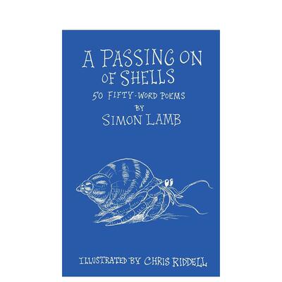 【预售】贝壳的传递50词诗歌英文青少年读物进口原版书精装A Passing On of Shells: 50 Fifty-Word Poems Lamb  Simon Scallywa