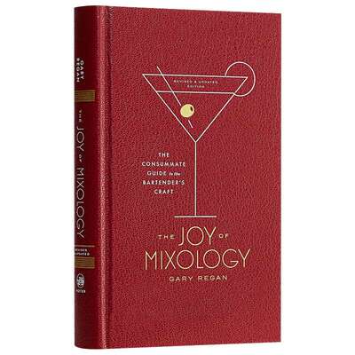 英文原版 Joy Of Mixology  Revised 调酒的乐趣（修订版） 英文版