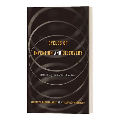 英文原版 Cycles of Invention and Discovery Rethinking the Endless Frontier 发明与发现 反思无止境的前沿 精装 英文版进口书