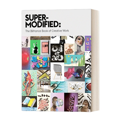设计网站Behance改装创意作品集 英文原版 Super-Modified The Behance Book of Creative Works 精装 英文版 进口英语原版书籍