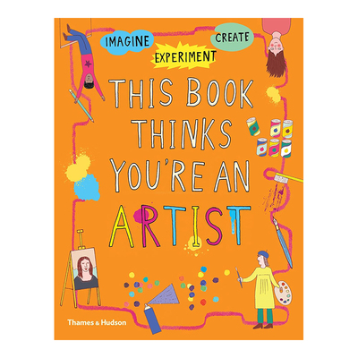 【现货】这本书认为你是艺术家This Book Thinks You’re an Artist 6-12岁儿童趣味知识科普互动图册 英文原版书籍进口
